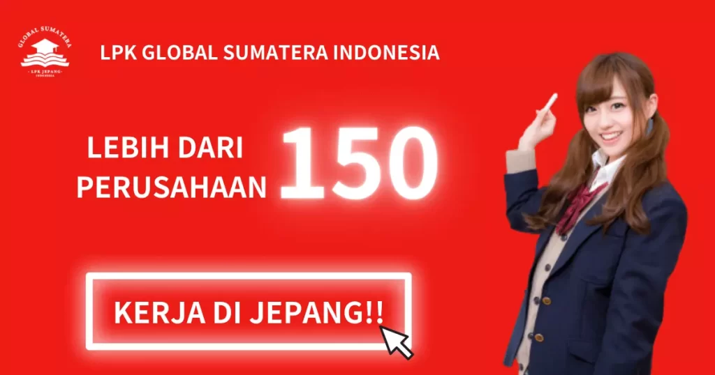 PROGRAM DAN BIAYA - LPK Jepang Global Sumatera Indonesia di Padang